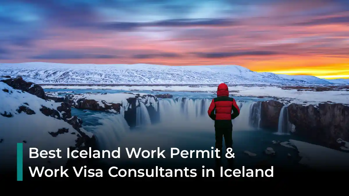 Iceland Work Permit Workers Immigration Consultants | Iceland ...