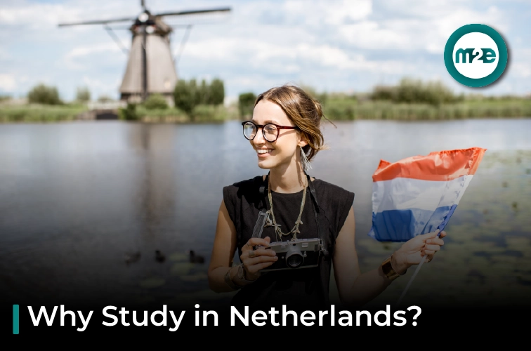 Study in Netherlands 2025-26: Top Universities, Scholarships & Visa Guide