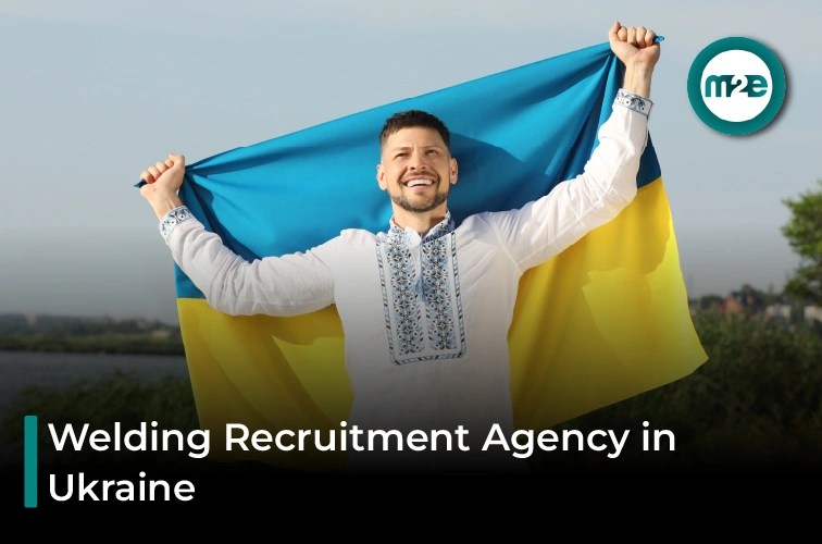 Welding Recruitment Agency in Ukraine | Moving2Europe.eu
