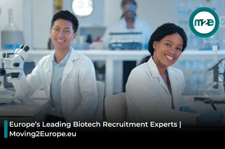 Europe’s Top Biotech Recruitment Experts | Moving2Europe.eu